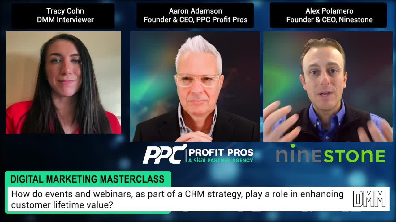 DMM: How do events and webinars, as CRM strategy, play a role in enhancing customer lifetime ...